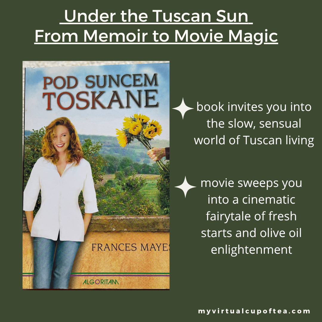 Frances Mayes’ Under the Tuscan Sun: From Memoir to Movie Magic – My ...